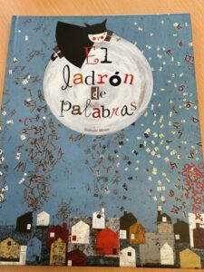 Proyecto en 5 años «EL LADRÓN DE PALABRAS» – C.E.I.P. Sierra Nevada